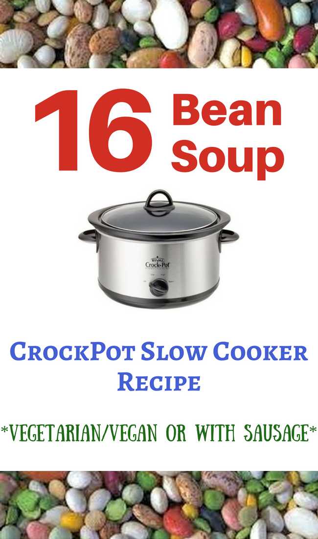CrockPot 16 Bean Soup Recipe - A Year of Slow Cooking