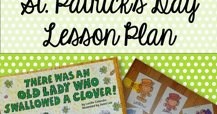 St. Patrick's Day Lesson Plan | Mrs. Limar's Stars!