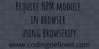 Require NPM module in browser using Browserify - Coding Defined