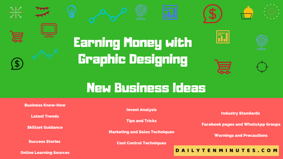 Earn Money by Designing Graphics - DailyTenMinutes - Learn Something New