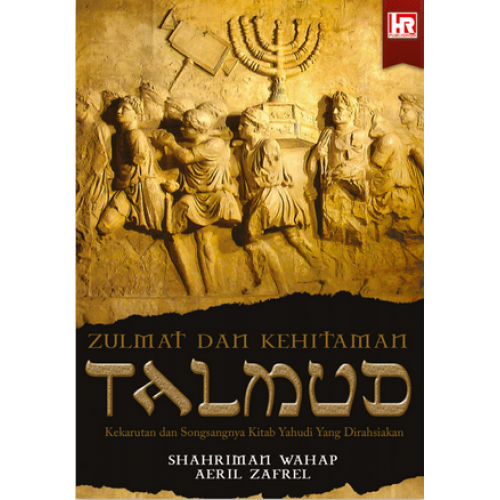 Kembara Mencari Hamba: Zulmat dan Kehitaman Talmud: Kekarutan dan ...