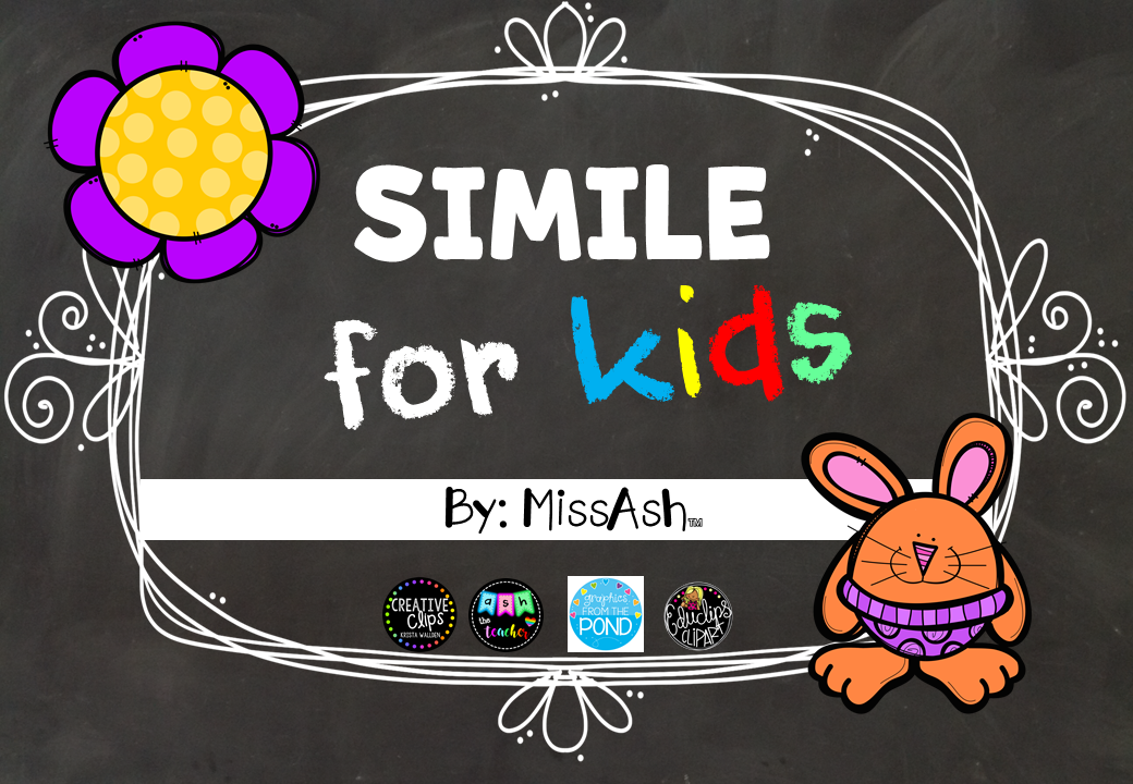 ASH THE TEACHER: SIMILE FOR KIDS
