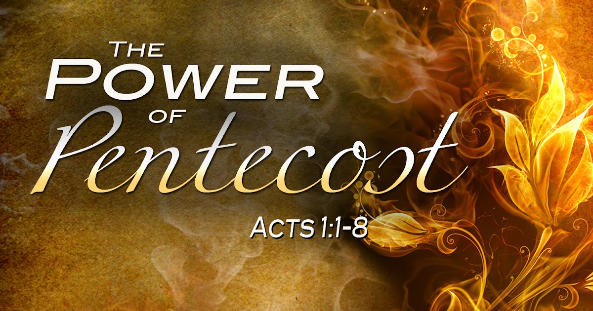 Shepherd's Blog: The Power of Pentecost