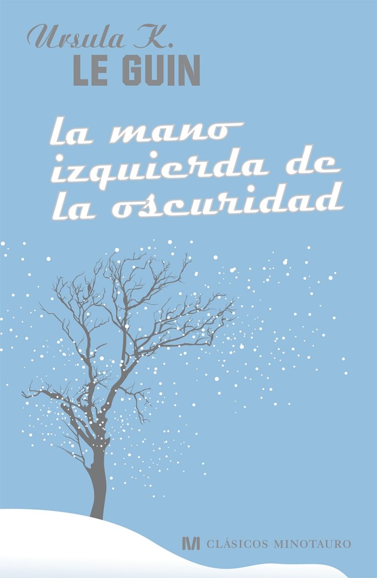 Life is a Book: Reseña: La mano izquierda de la oscuridad - U. K. Le Guin