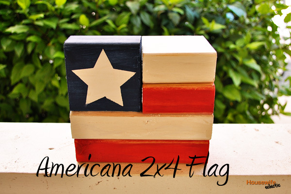 Americana 2x4 Flag- Super Easy and Cute Craft - Housewife Eclectic