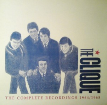 Lost and found: The Clique - The Complete Recordings