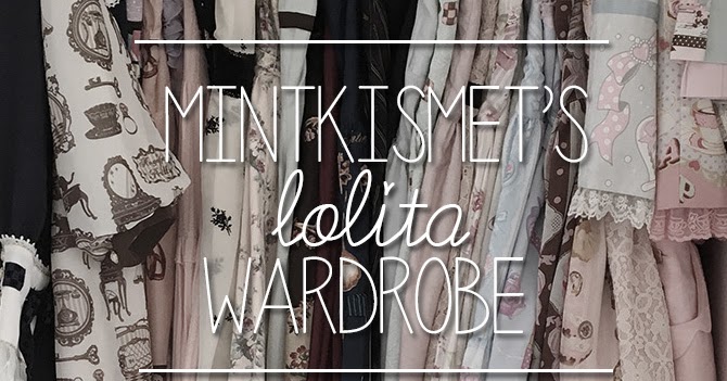M i n t K i s m e t ♡: Wardrobe Post 2017