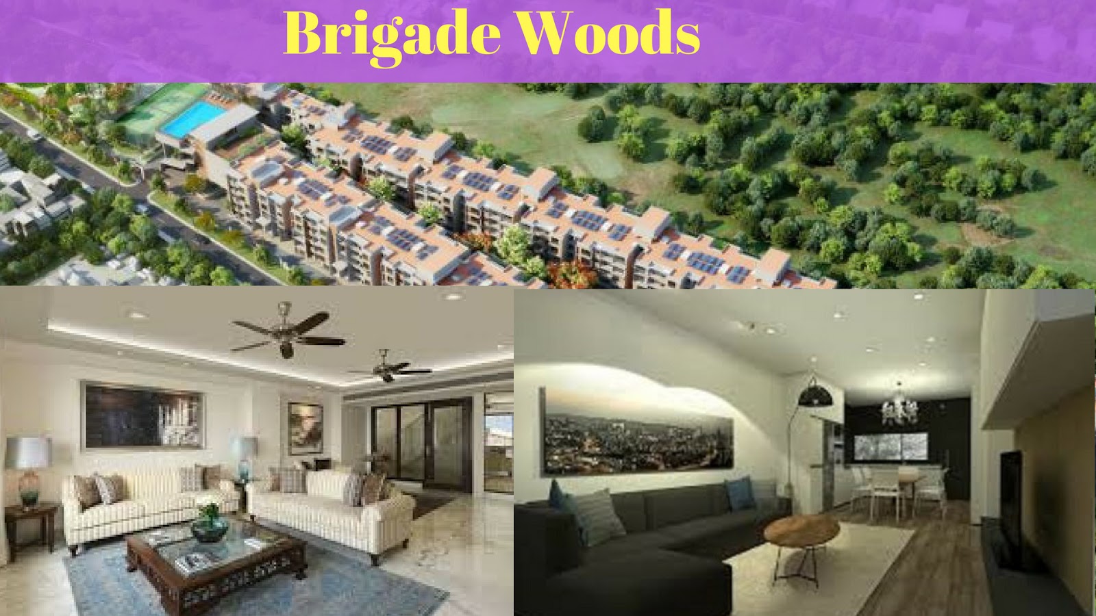 Real Estate New India: BRIGADE WOODS – A HOME AMIDST THE NATURE