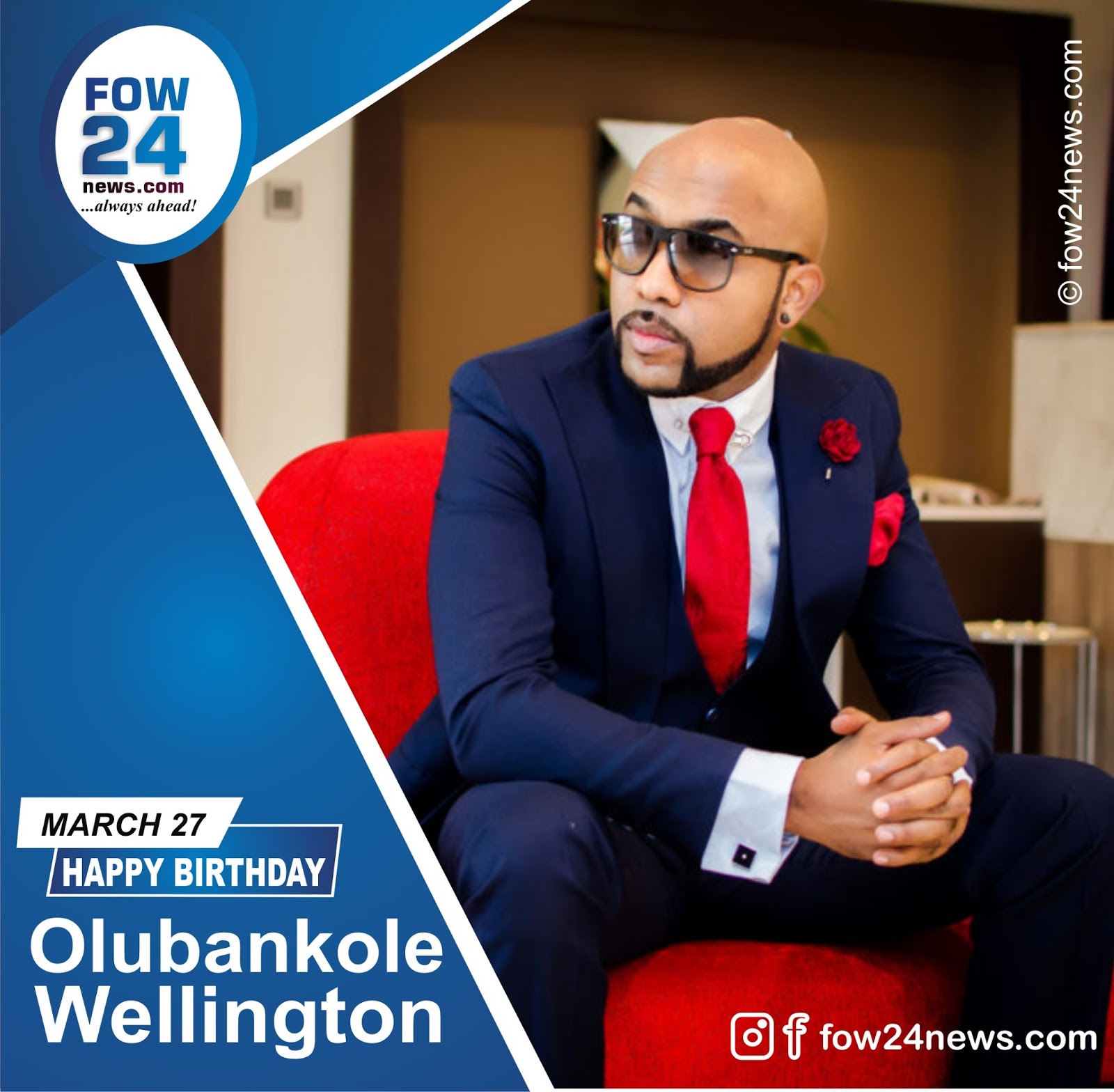 Happy Birthday Banky W (Olubankole Wellington) - FOW 24 NEWS