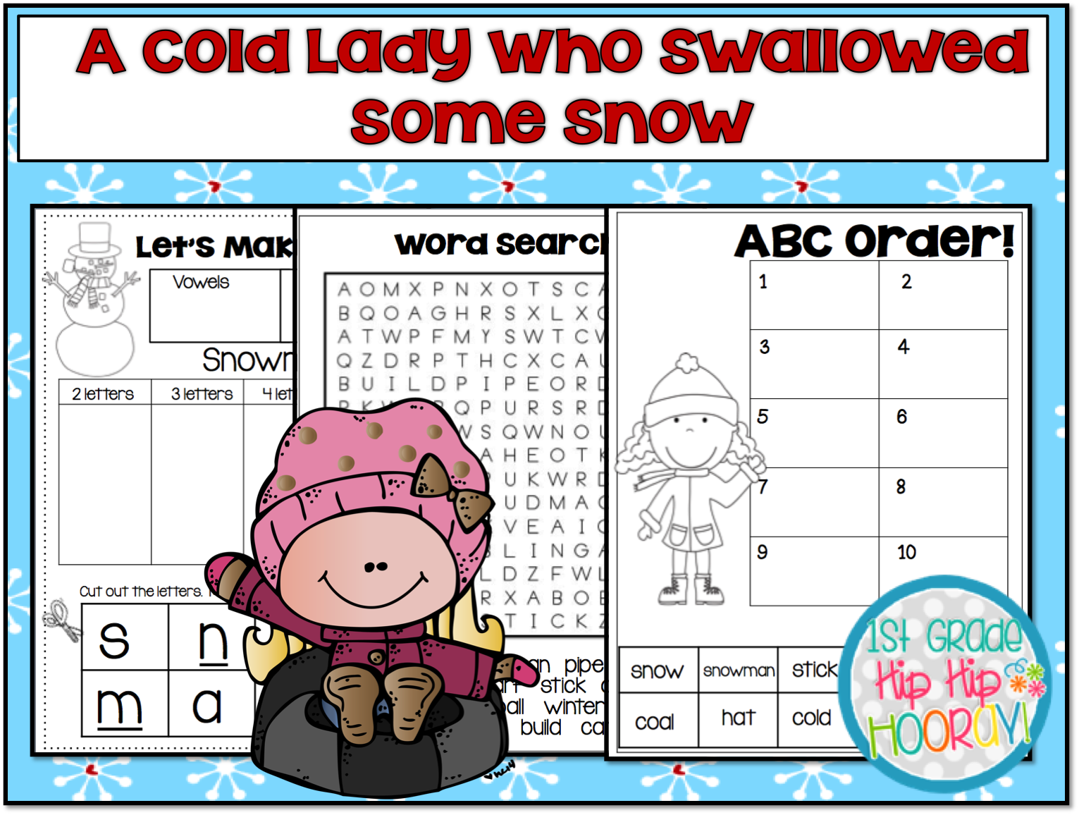 1st Grade Hip Hip Hooray!: A Cold Lady Who Swallowed Some Snow!