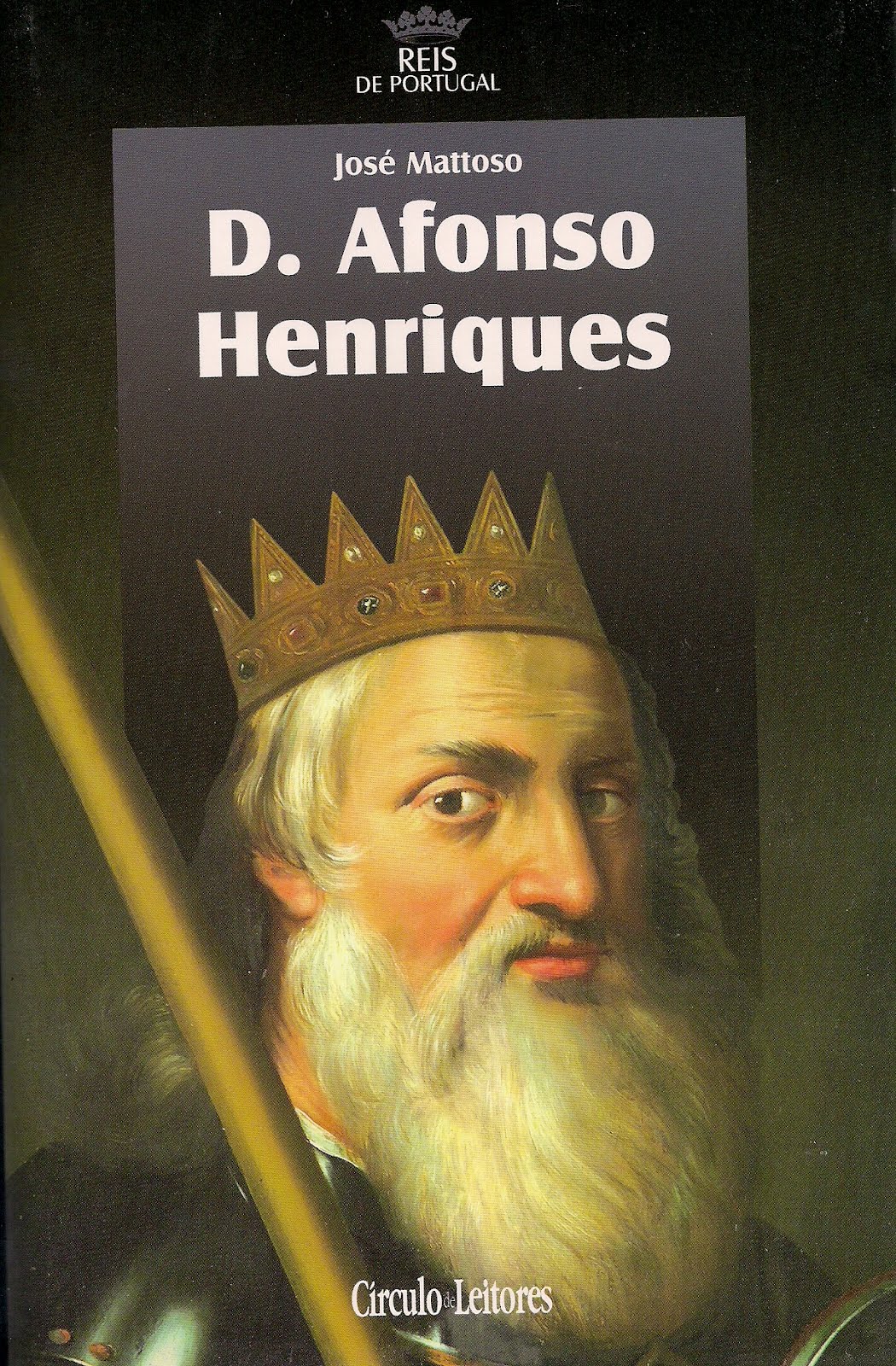 invitaminerva45: AFONSO HENRIQUES, O PRIMEIRO MONARCA