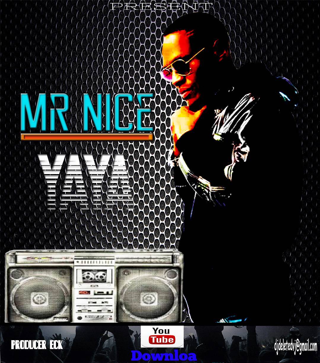 MR NICE - YAYA (Official video) | DJ MWASA