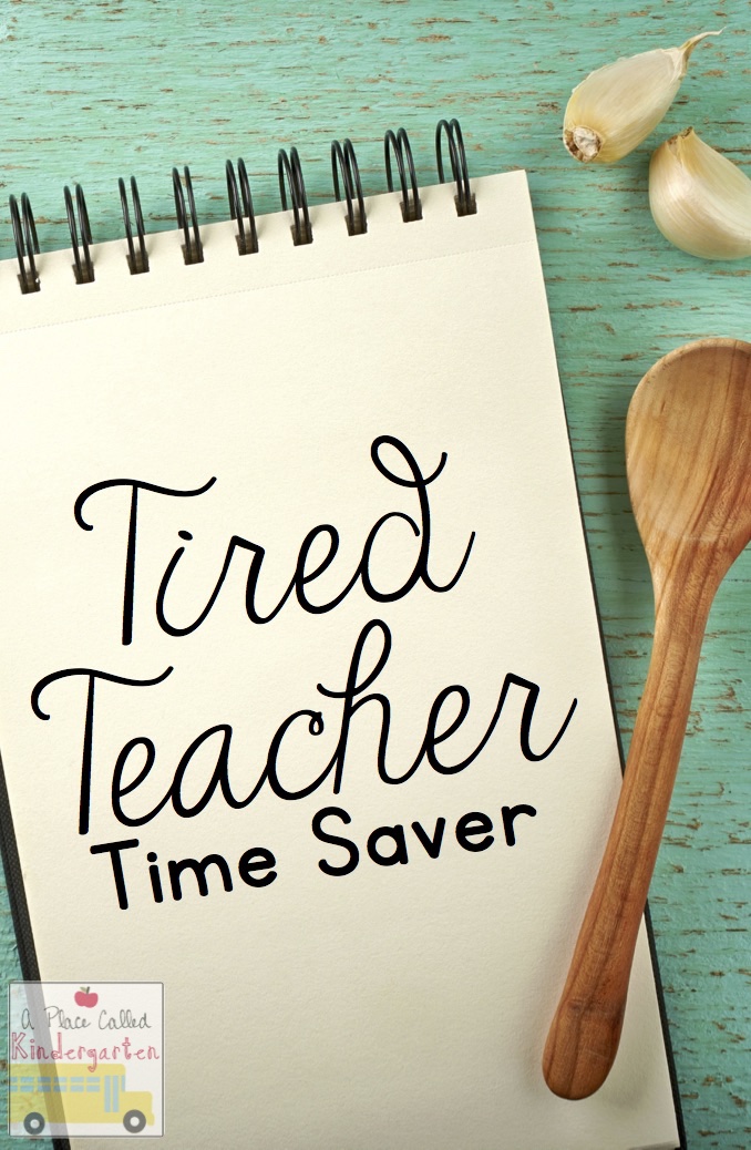 A Place Called Kindergarten: Teacher Time Saver...Plan to Eat