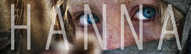 HANNA: Movie Review - Blog for Tech & Lifestyle