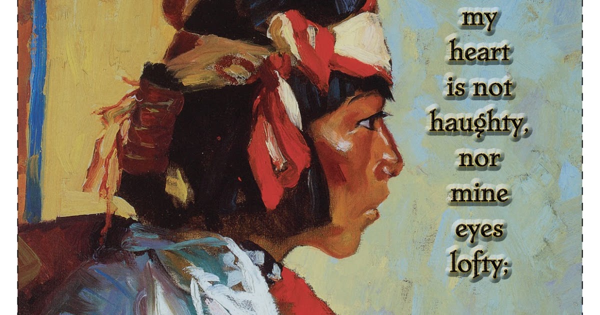 PSALM 131 verse 1 (painting W051) | Free Scripture Prints