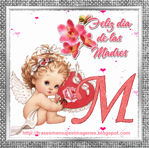 Frases Mensajes Imagenes: Iniciales Lindo Angelito,Feliz Día de la ...