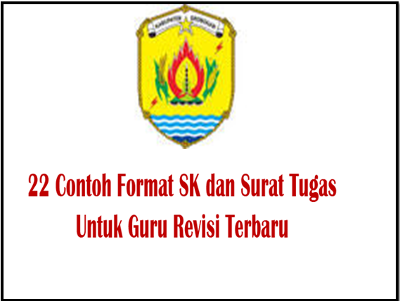 22 Contoh Format SK dan Surat Tugas Untuk Guru Revisi Terbaru ...