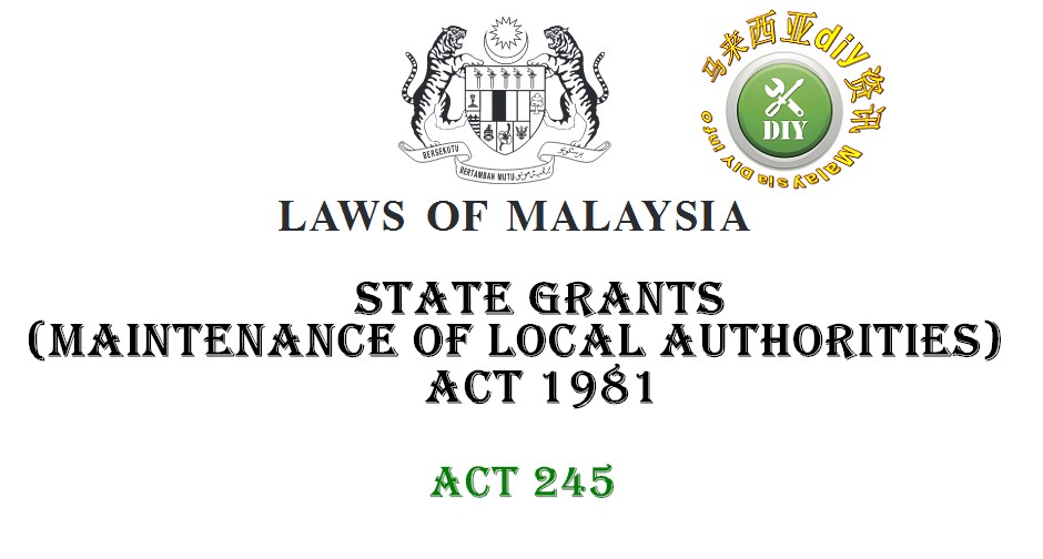 State Grants (Maintenance of Local Authorities) Act 1981 - malaysia DIY info