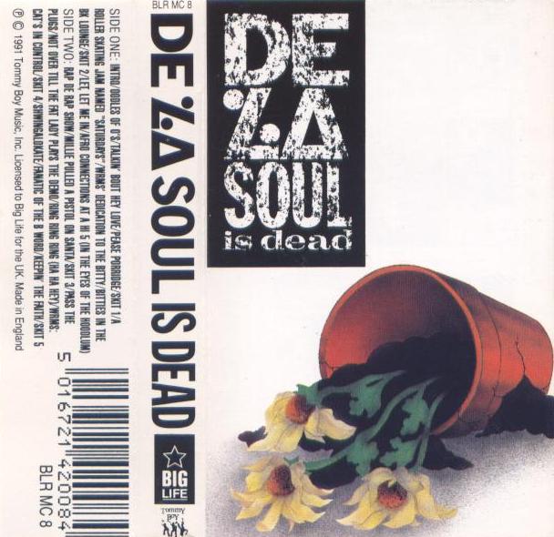 boxofpeppers: Cassette experiment day 81 - De La Soul 'De La Soul is dead'