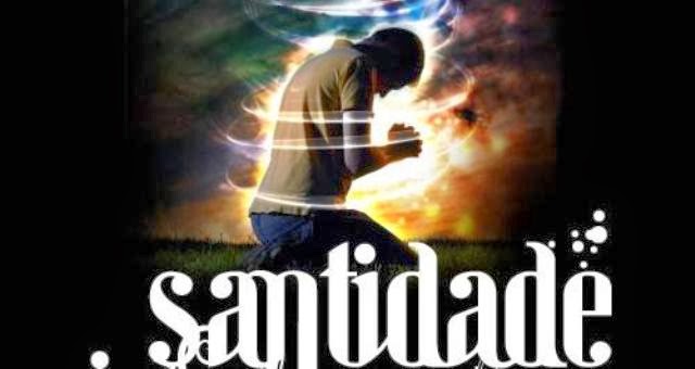 ILUSTRAÇÕES E MENSAGENS: SANTIDADE