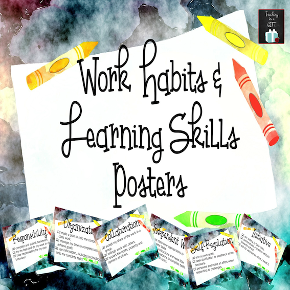 Teaching is a Gift: Work Habits and Learning Skills Posters