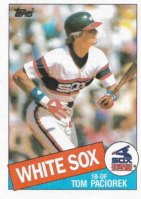 1985 Topps: #572 - Tom Paciorek