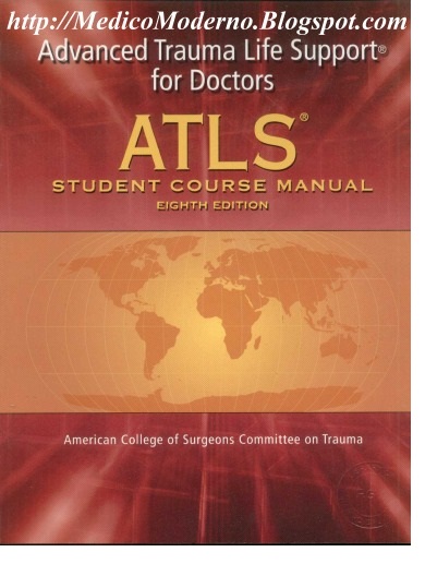 ATLS: Advanced Trauma Life Support for Doctors (Student Course Manual ...