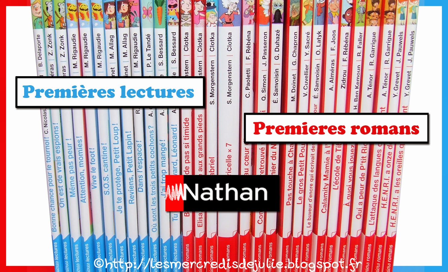 Les Mercredis de Julie: Premières lectures /Premiers romans [NATHAN]