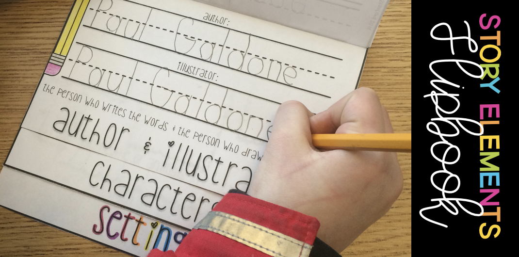 Story Elements Flipbook | Mrs. Stanford's Class