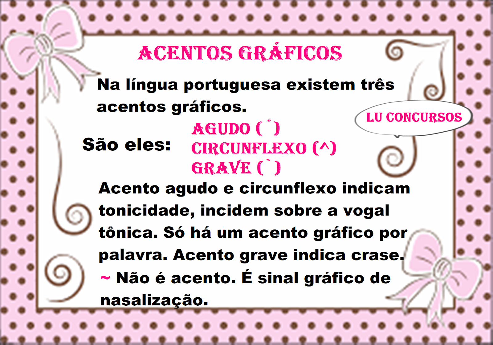 Lu Concursos: ACENTOS GRÁFICOS
