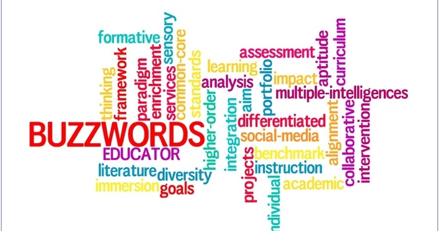 Education Buzz Words Every Teacher (And Parent) Should Know : TeacherLola