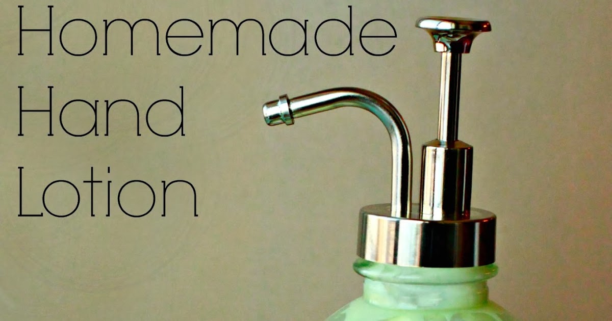 Homemade Hand Lotion at Verda Garcia blog