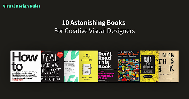 10 Astonishing Books For Creative Visual Designers
