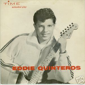You Found That Eastside Sound: CHICANO ROCKER - EDDIE QUINTEROS