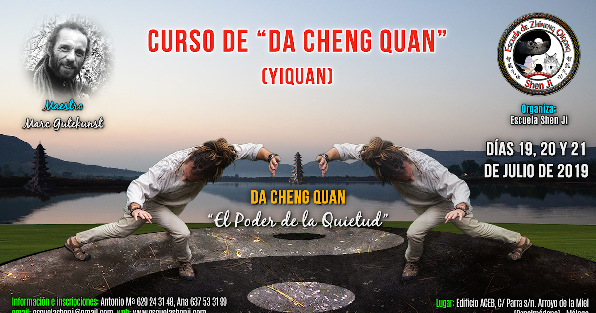 Conciencia Creadora: CURSO "DA CHENG QUAN" (YIQUAN). EL PODER DE LA ...
