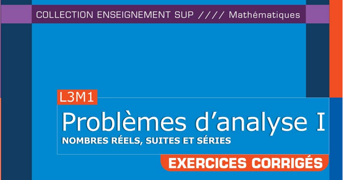 problèmes d'analyse I :Collection enseignement sup edpψ maths