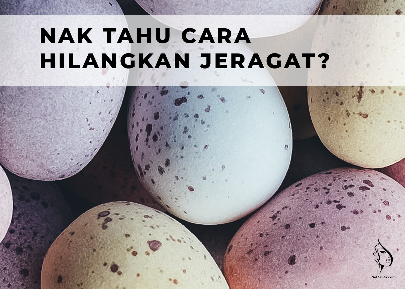 Isteri saya berjaya hilangkan Jeragat di wajah tanpa sebarang Rawatan ...