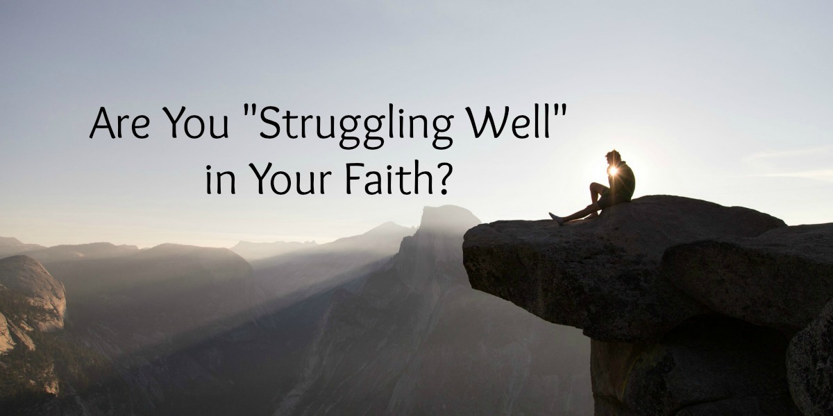 Bible Love Notes: Struggle Well