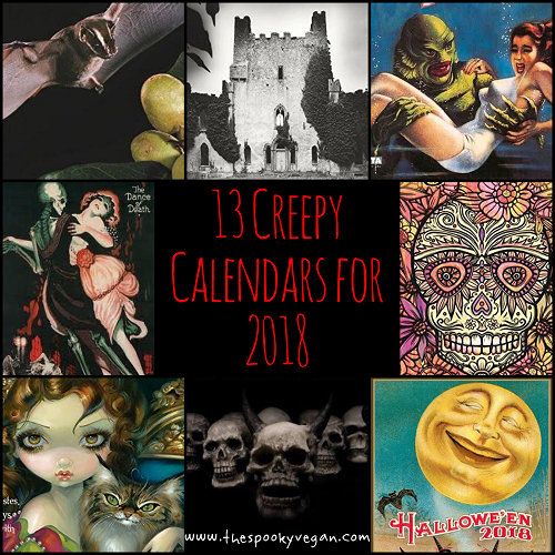 The Spooky Vegan: 13 Creepy Calendars for 2018