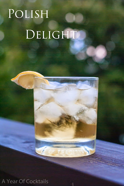 Polish Delight - A Year of Cocktails