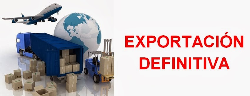 ADMINISTRACIÓN MODERNA: Exportación Definitiva