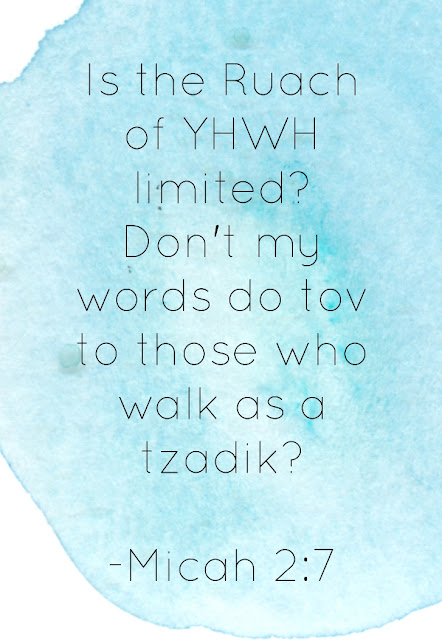 land of honey: Is the Ruach of YHWH limited?