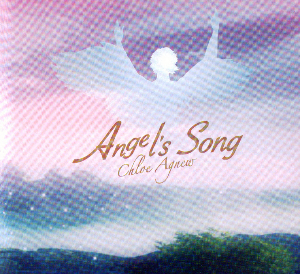 [Operatic Pop] Chloe Agnew - Angel's Song (2009) [WAV]