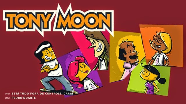 Multiverso X: Tony Moon - Um Livro Bacanudo