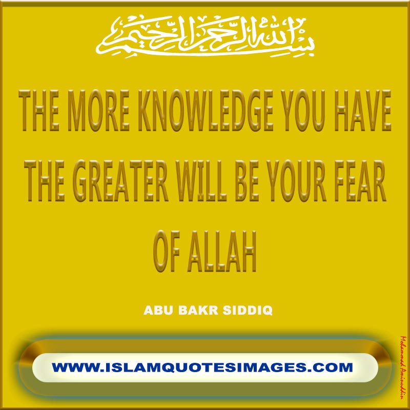 More Knowledge More Fear To Allah | Islamic Quotes Images