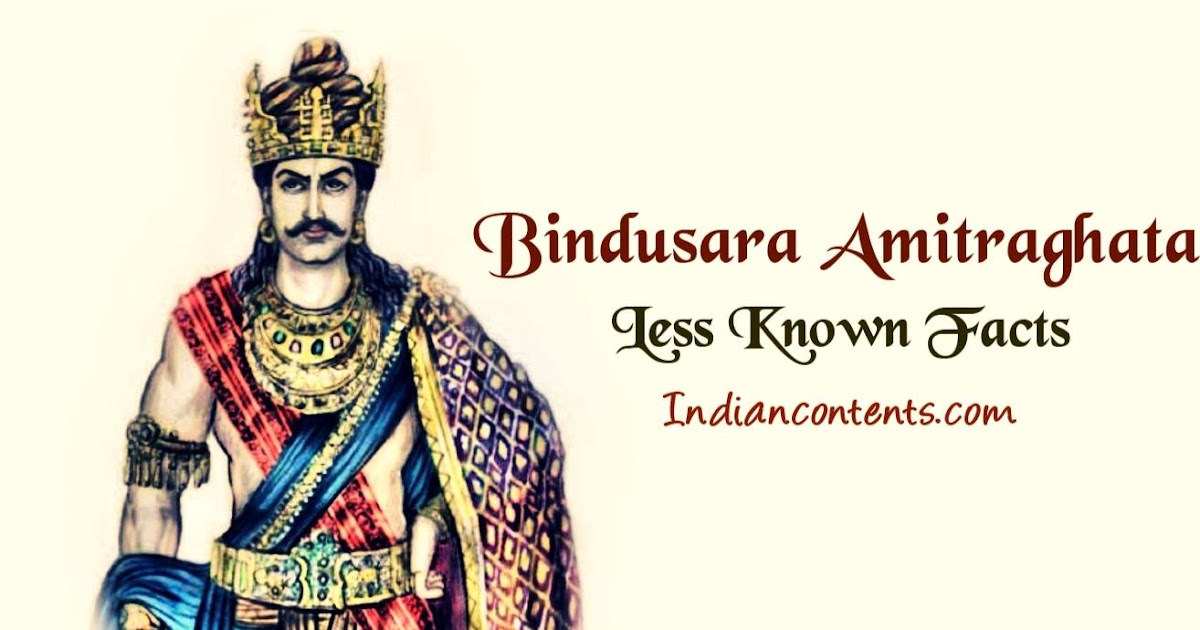 Bindusara Amitraghata - Lessknown facts and History