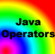 "Basic Operators in Java" ~ Java Tutorial School