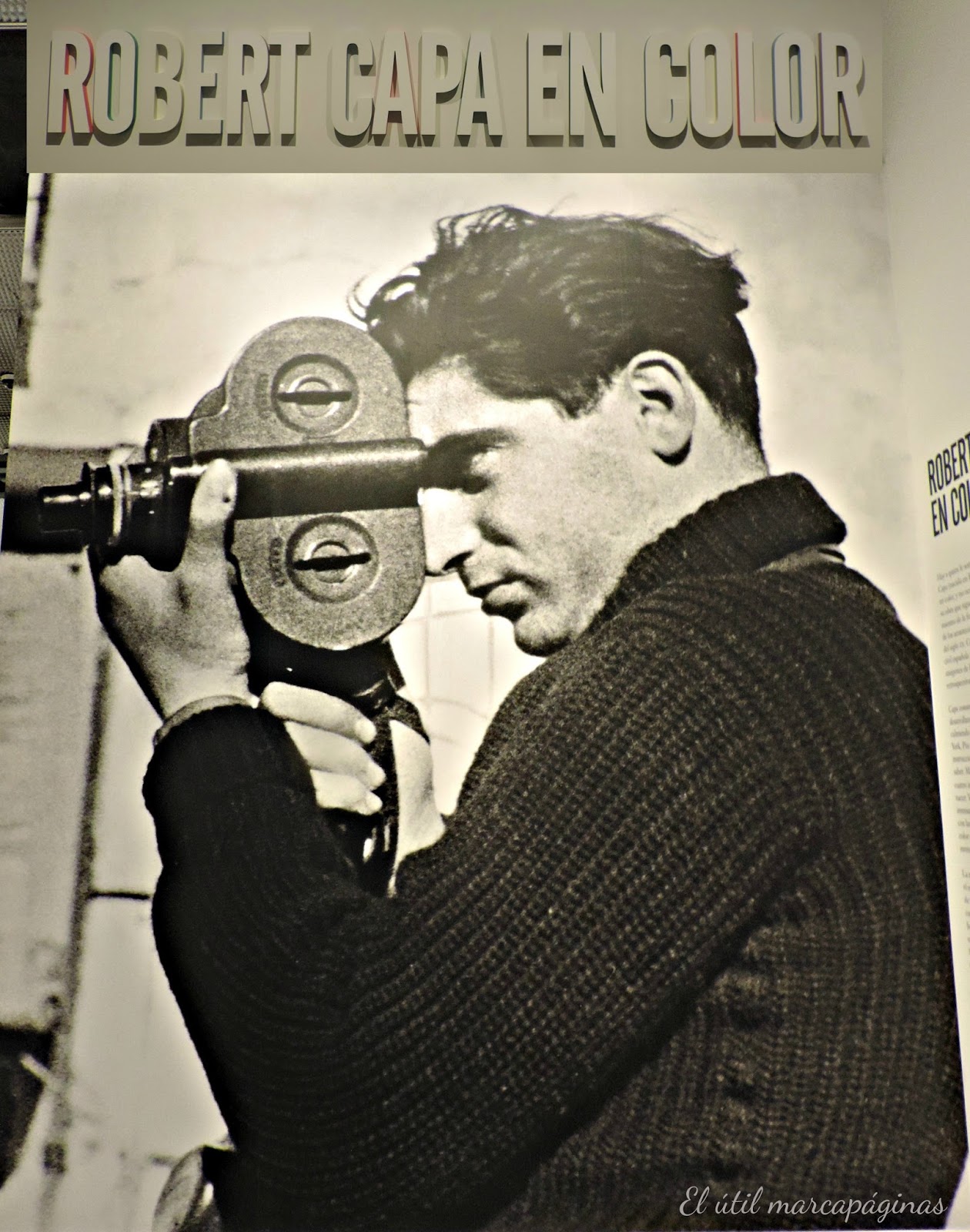 El útil marcapáginas: ROBERT CAPA EN COLOR