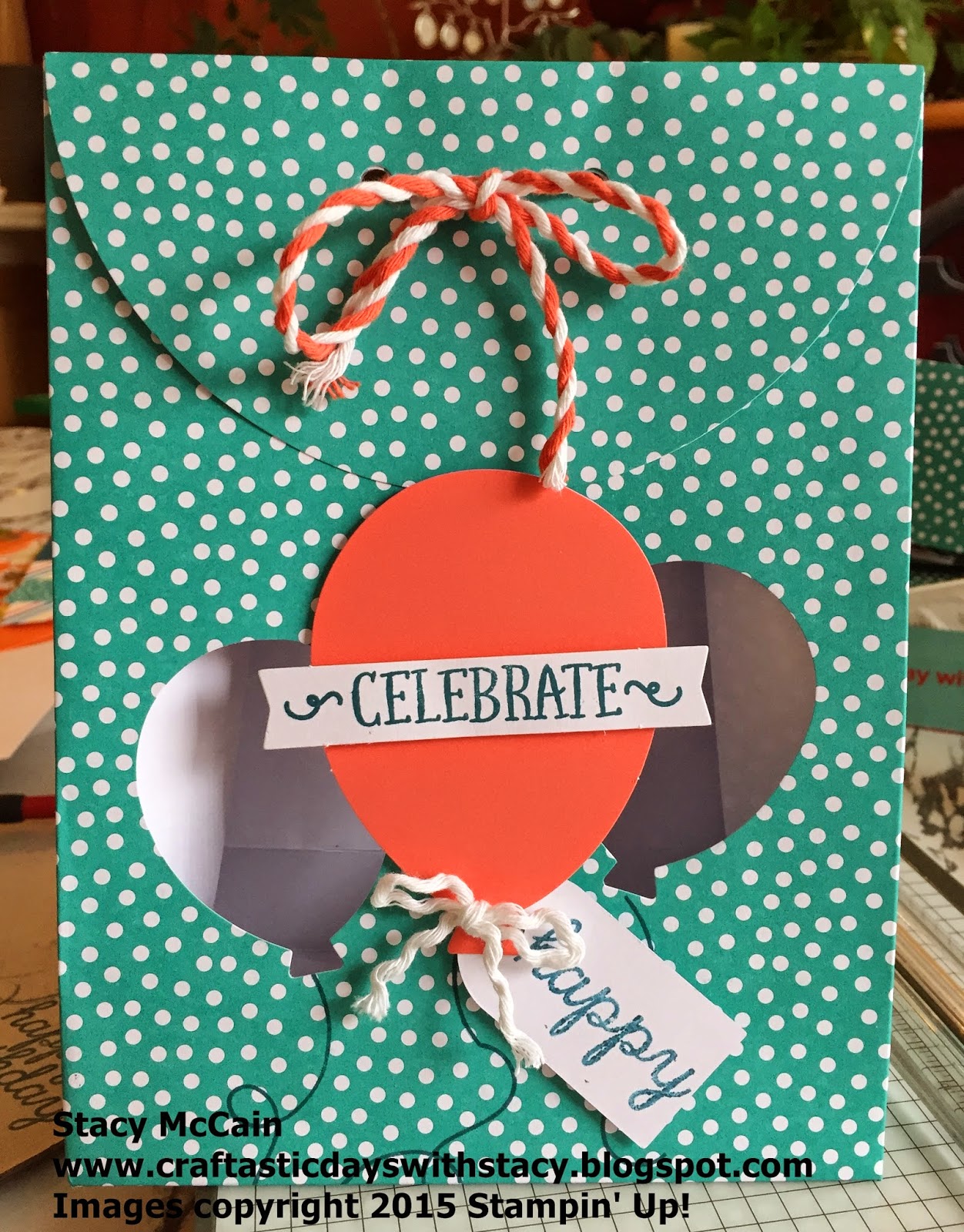 Craftastic Days with Stacy: May 2015 Paper Pumpkin - Birthday Bundle Bags