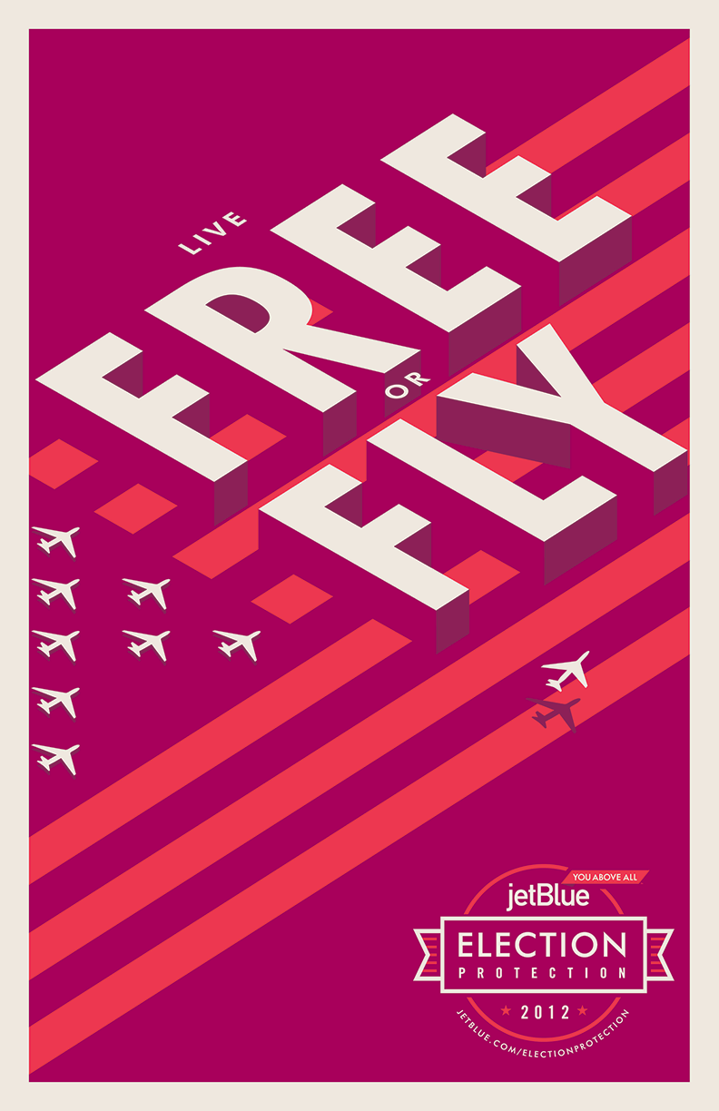 Flyer Goodness: "Live Free or Fly" Posters